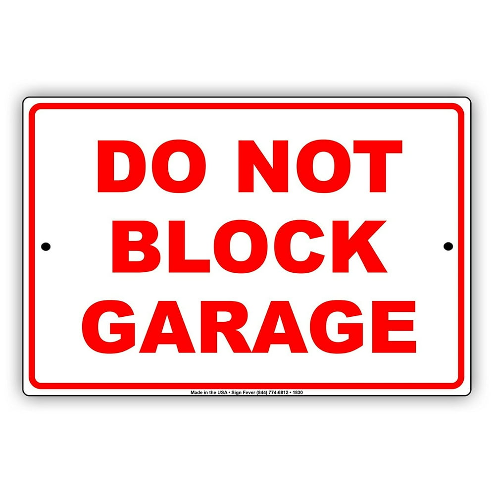 Do Not Block Garage Parking Property Restriction Alert Attention ...