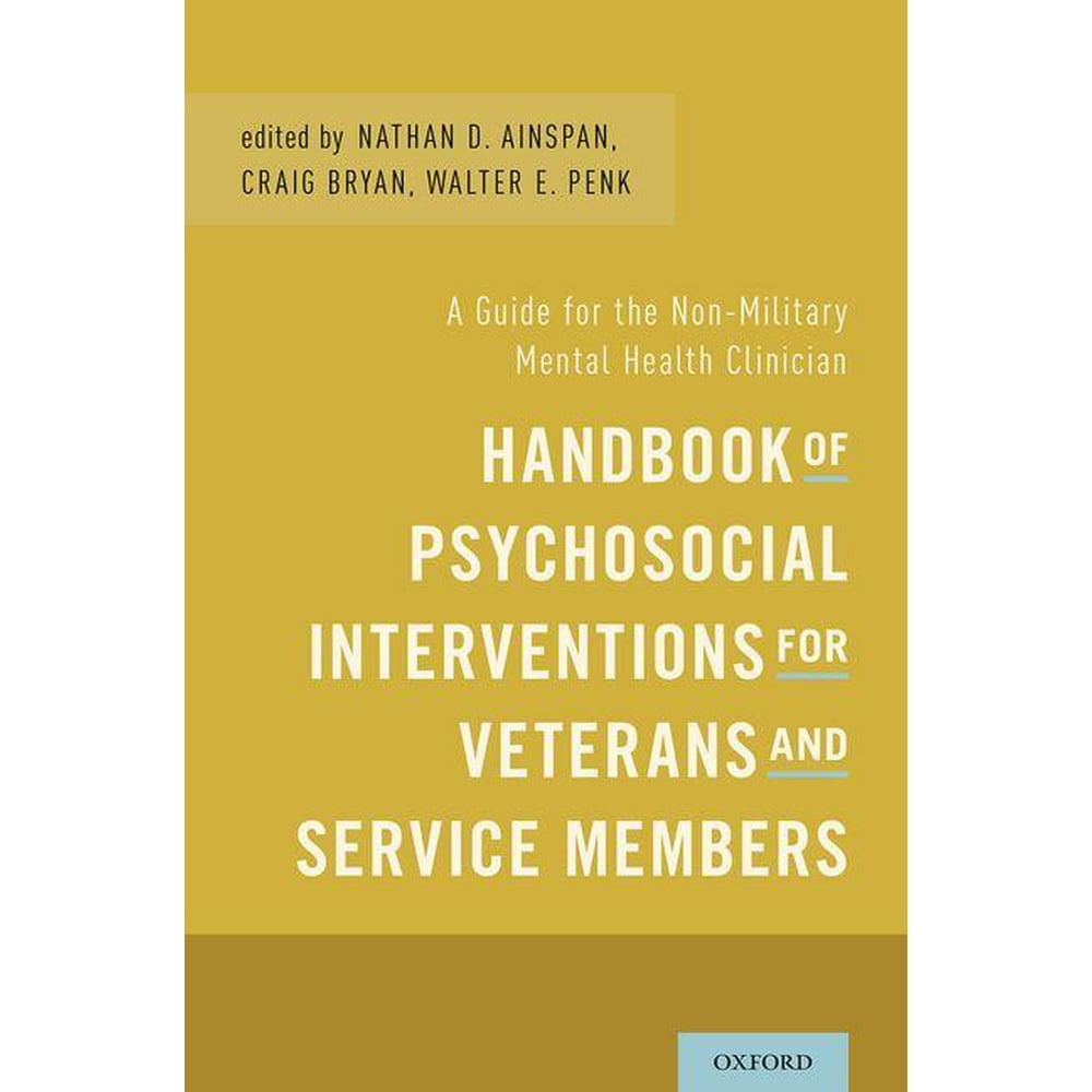 Handbook Of Psychosocial Interventions For Veterans And Service Members handbook-of-psychosocial-interventions-for-veterans-and-service-members