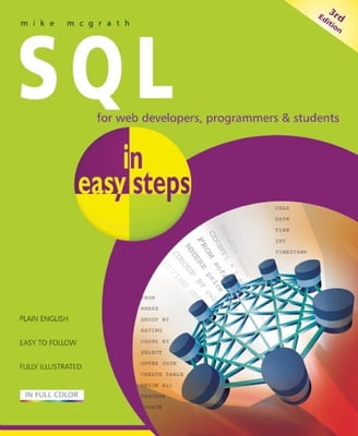 Pre-Owned SQL in Easy Steps (Paperback) 1840785438 9781840785432 ...