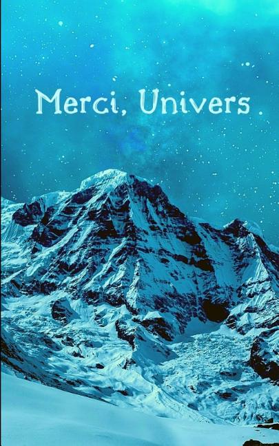 Merci Univers Un Petit Livre Pour crire Tes Lettres L univers merci-univers-un-petit-livre-pour-crire-tes-lettres-l-univers