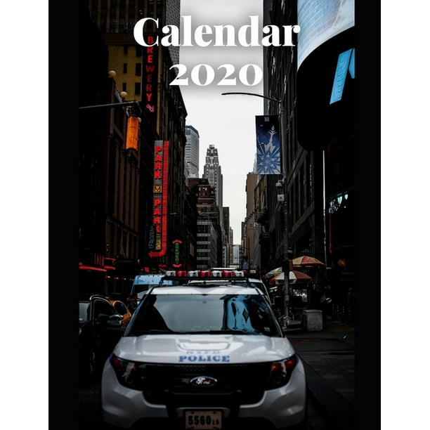 Police Officer Calendar 2020: Calendar Weekly Planer 2020 Logbook Diary ...
