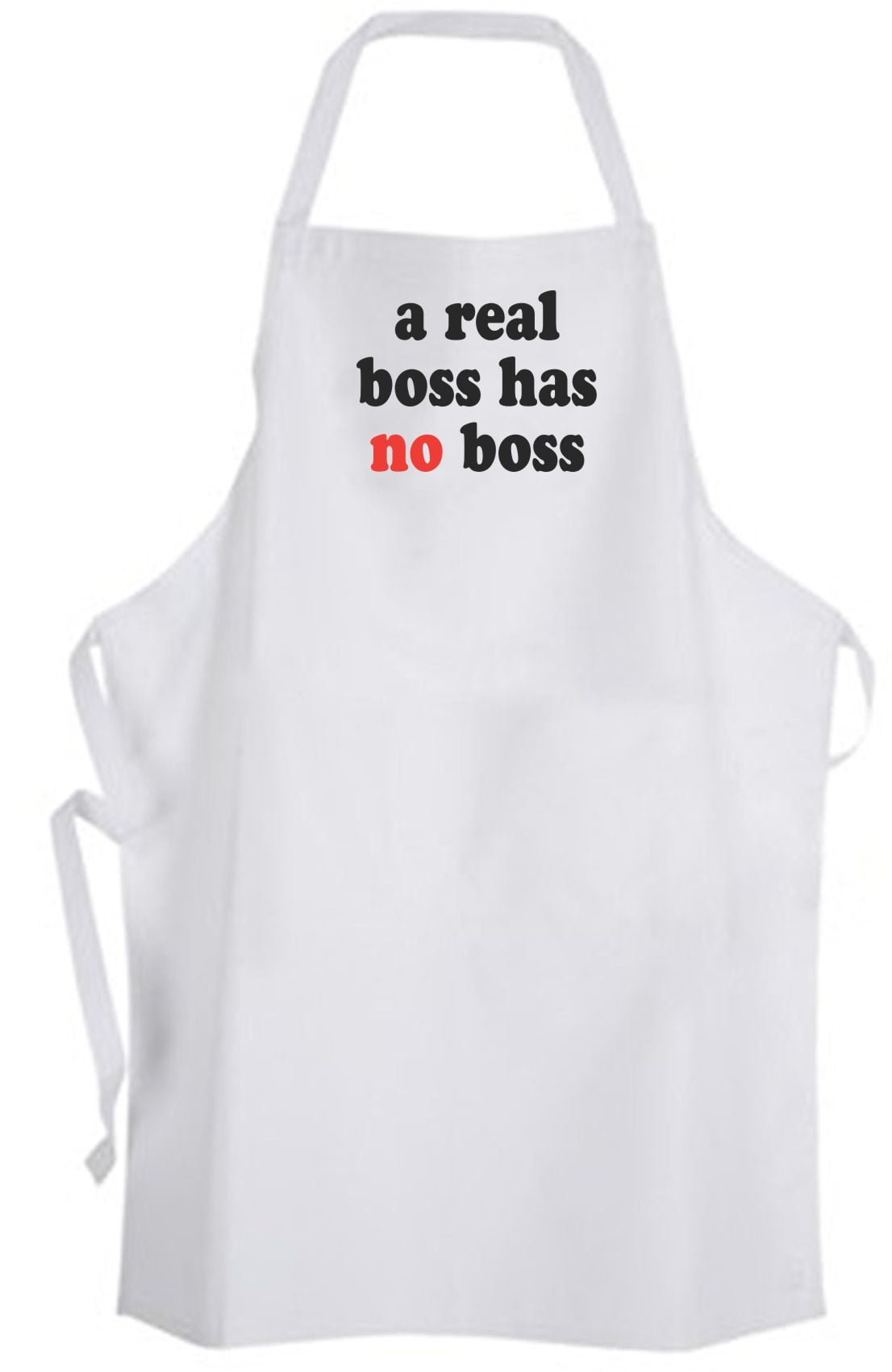Aprons365 - a real boss has no boss – Apron (Work, Job, Goals ...