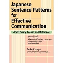 Japanese Sentence Patterns for Effective Communication: A Self-Study ...