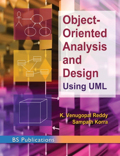 Object -Oriented Analysis and Design Using UML (Hardcover) - Walmart.com