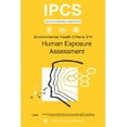 Pre-Owned Human Exposure Assessment : Environmental Health Criteria ...
