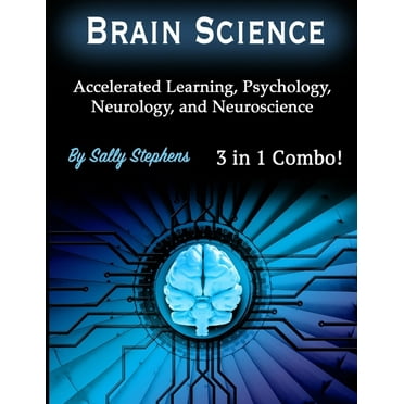 Neuroplasticity: Figuring Out the Basics of Brain Science and Neurology ...