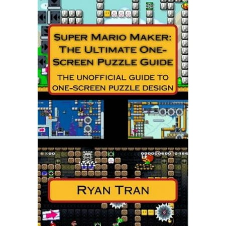 Super Mario Maker: The Ultimate One Screen Puzzle Guide | Walmart Canada