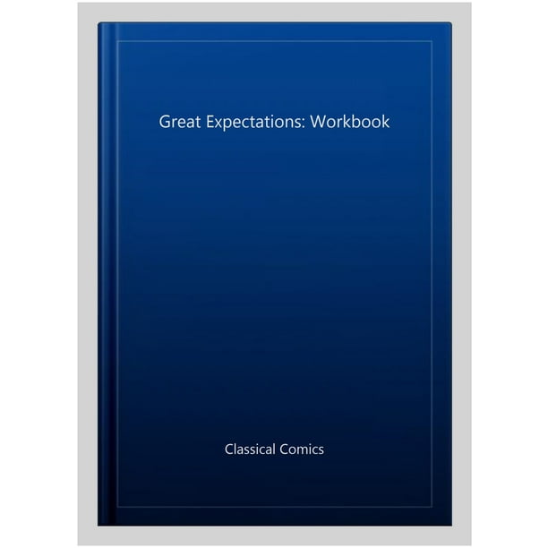 Great Expectations: Workbook - Walmart.com