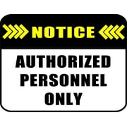 Authorized Personal Only Sign
