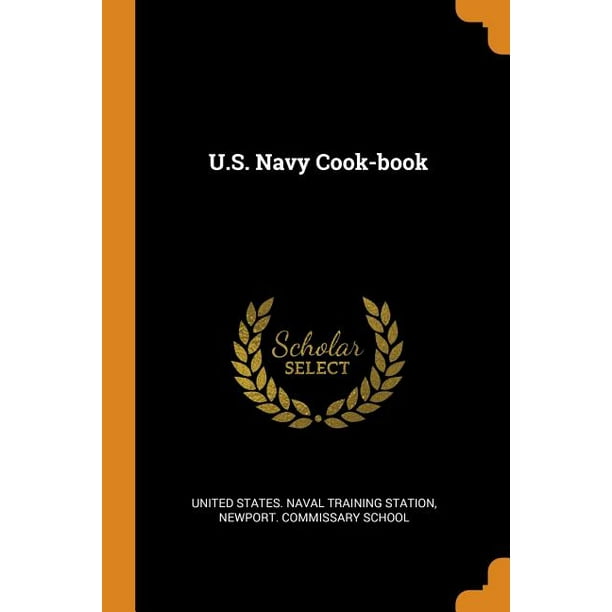 U.S. Navy Cook-Book (Paperback) - Walmart.com - Walmart.com