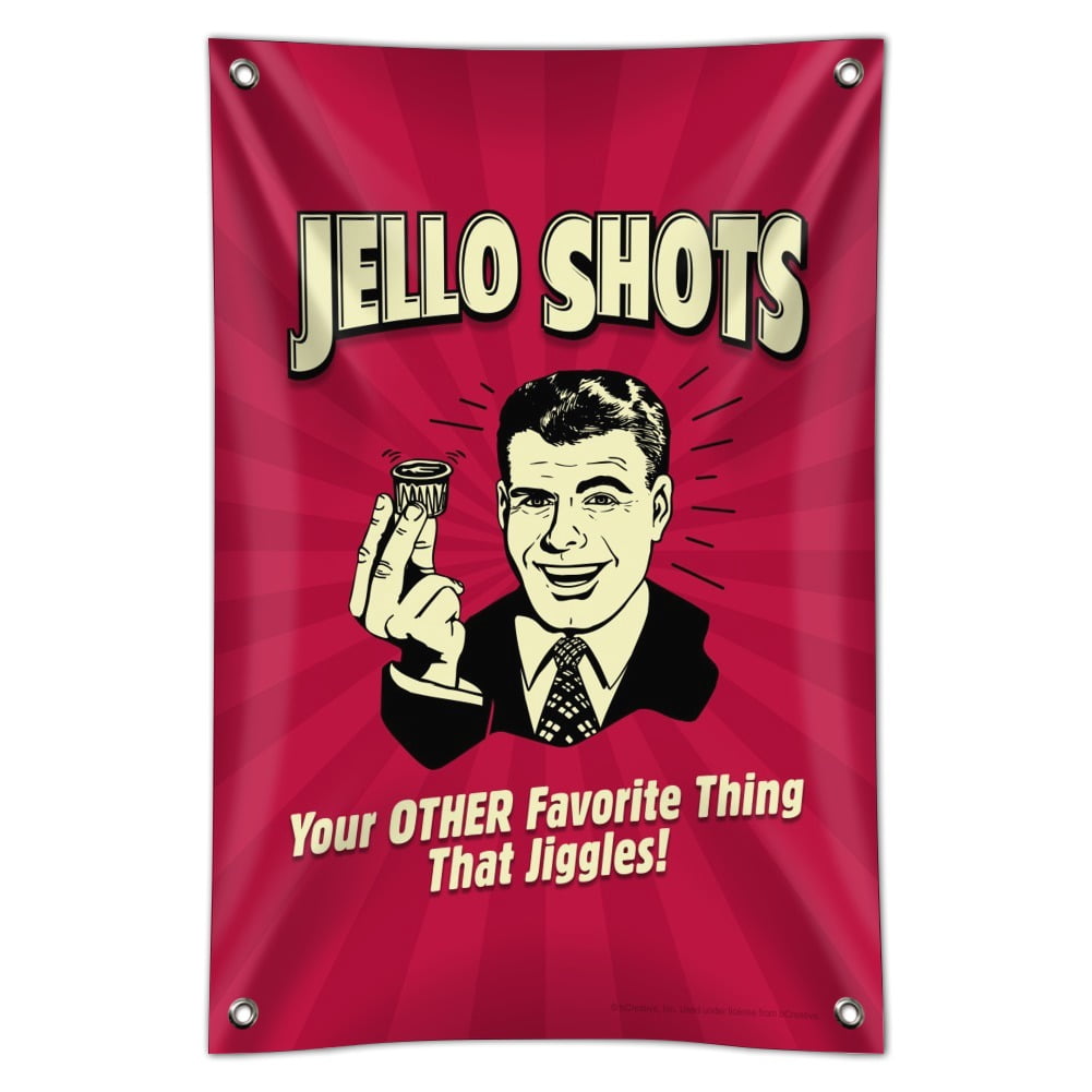 Jello Shots Your Other Favorite Thing That Jiggles Funny Humor Retro ...