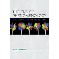 Speculative Realism The End of Phenomenology: Metaphysics and the New ...