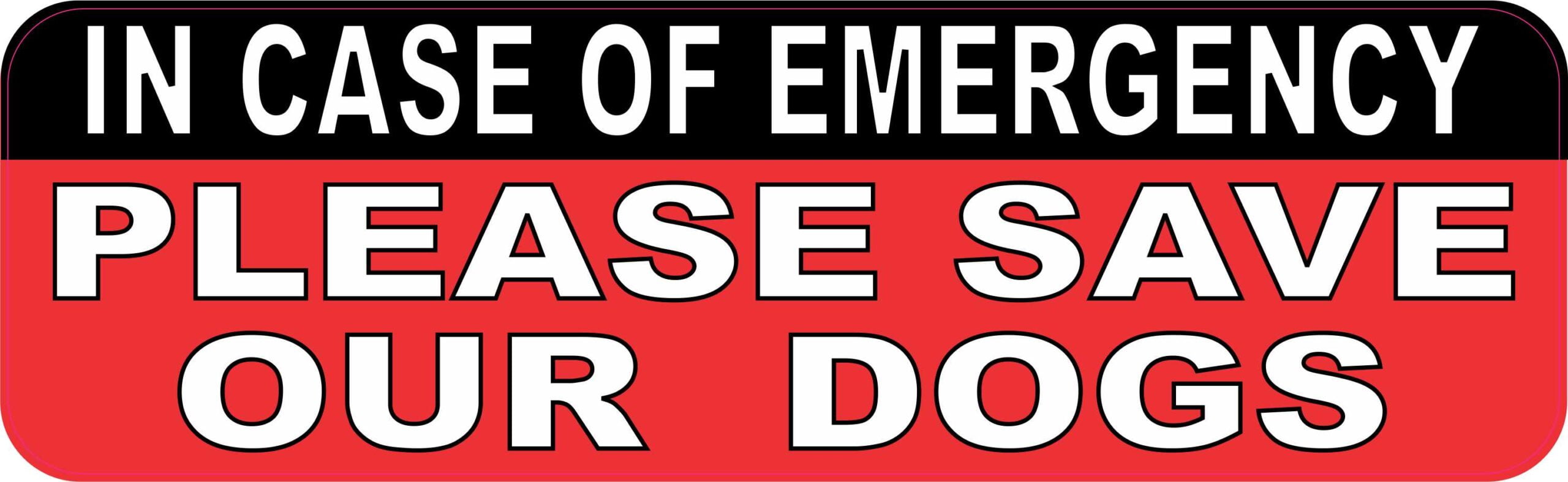StickerTalk in Case of Emergency Save Our Dogs Vinyl Sticker, 10 inches ...