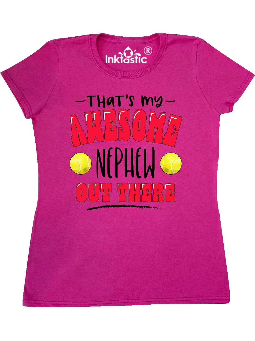 Inktastic That s My Awesome Nephew Out There With Tennis Balls Women s inktastic-that-s-my-awesome-nephew-out-there-with-tennis-balls-women-s