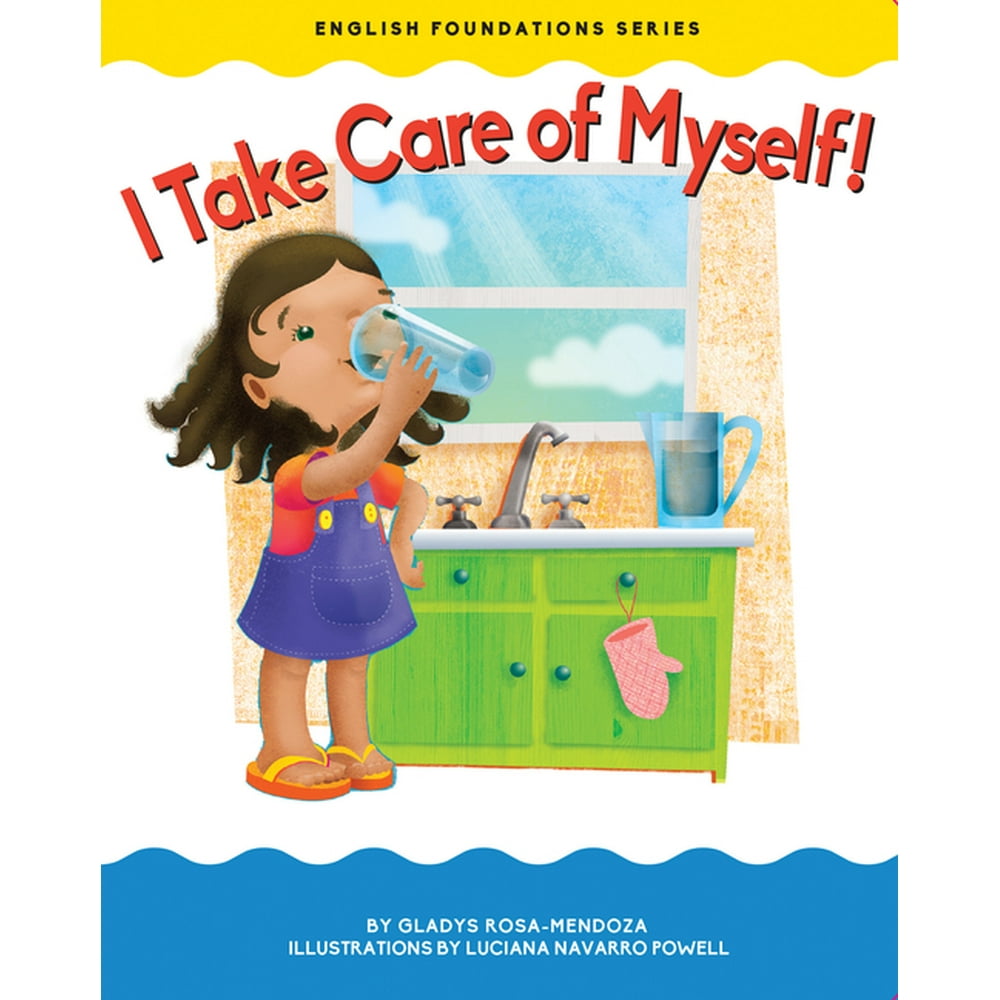English Foundations: I Take Care of Myself! (Board book) - Walmart.com ...