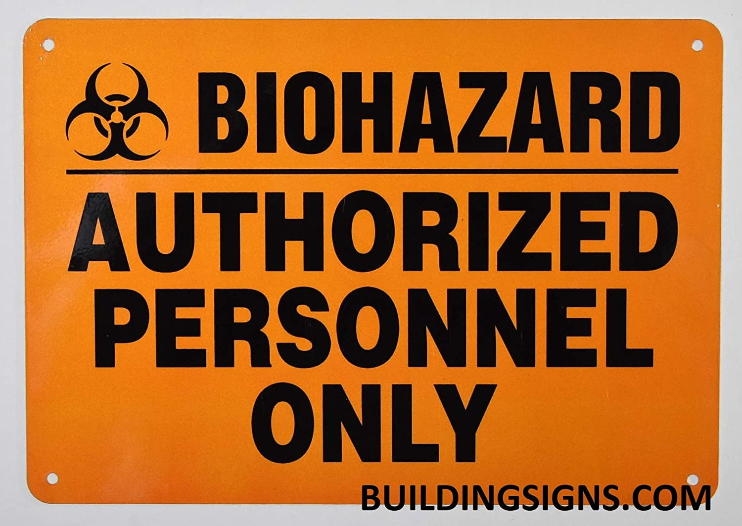 Biohazard Authorized Personnel Only Sign (Reflective!!!,Aluminium ...