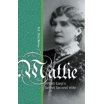 Mattie: Wyatt Earp's Secret Second Wife (Paperback) - Walmart.com