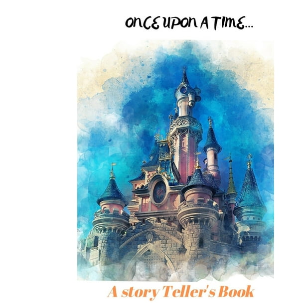 Once Upon A Time : Blank Story Template Book for Imaginative Writers ...