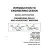 Introduction to Engineering Design: Book 9, 6th Edition: Engineering ...
