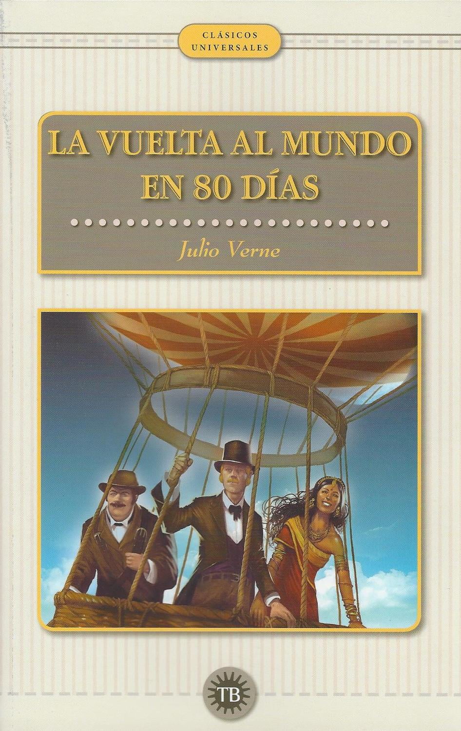 La Vuelta al Mundo en 80 Días Total Book 9786078578290 | Walmart en línea