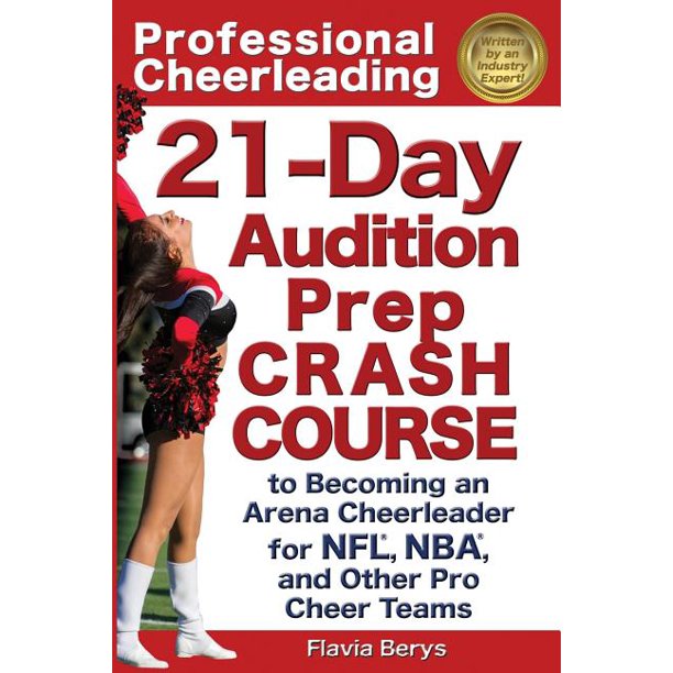 Professional Cheerleading : 21-Day Audition Prep Crash Course: To ...