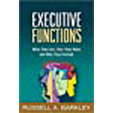 Executive Functions: What They Are, How They Work, and Why They Evolved ...