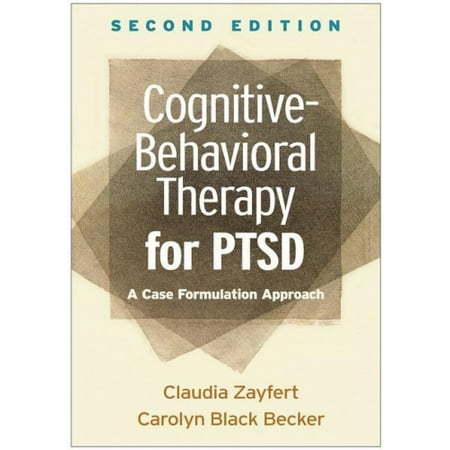Cognitive-Behavioral Therapy for PTSD: A Case Formulation Approach ...