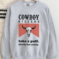 Cowboy Killers Take A Puff Slowly But Surely Shirt,Trending Unisex Tee ...