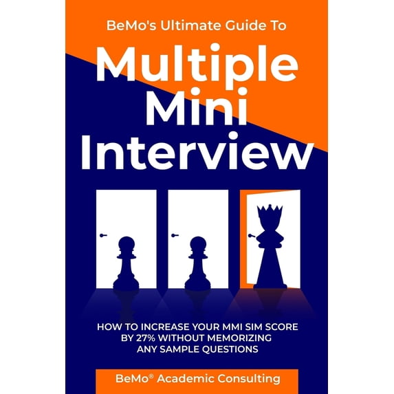 Pre-Owned BeMo's Ultimate Guide to Multiple Mini Interview: How to ...