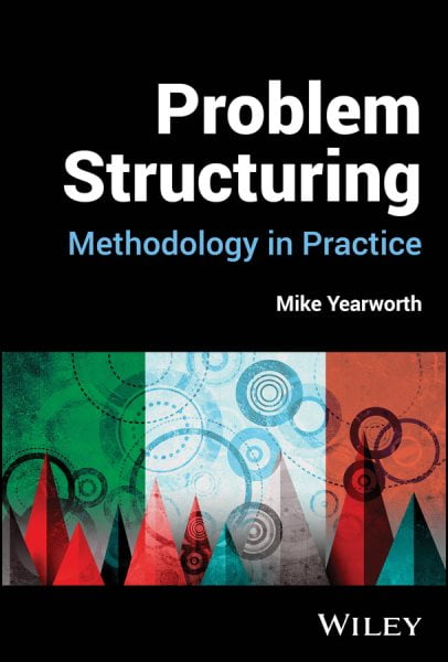 Pre-Owned Problem Structuring: Methodology in Practice, (Hardcover ...