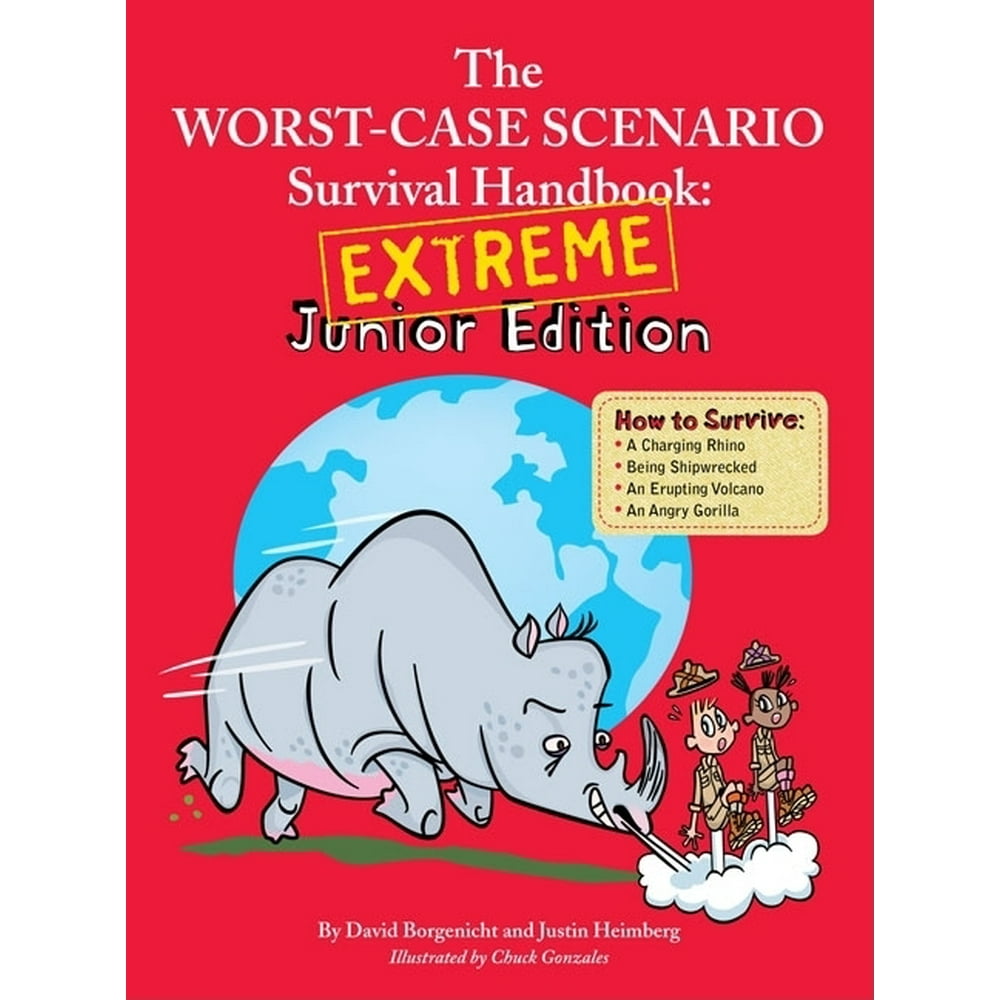 Worst Case Scenario The Worst Case Scenario Survival Handbook