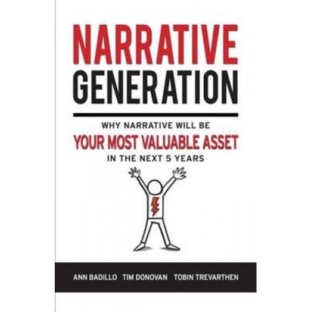 Narrative Generation: Why Narrative Will Become Your Most Valuable ...