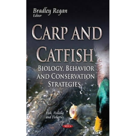 Carp & Catfish: Biology, Behavior & Conservation Strategies | Walmart ...