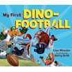 Dino Board Books: My First Dino-Football (Board Book) - Walmart.com