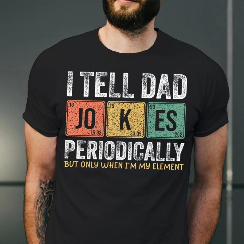 Click here for Doux Dad Jokes Periodically Funny Father T-Shirt prices