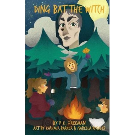 Ding Bat, the Witch: The Legend of Ding Bat the Witch and Yellow Rose ...