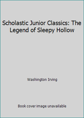 Pre-Owned Scholastic Junior Classics: The Legend of Sleepy Hollow ...