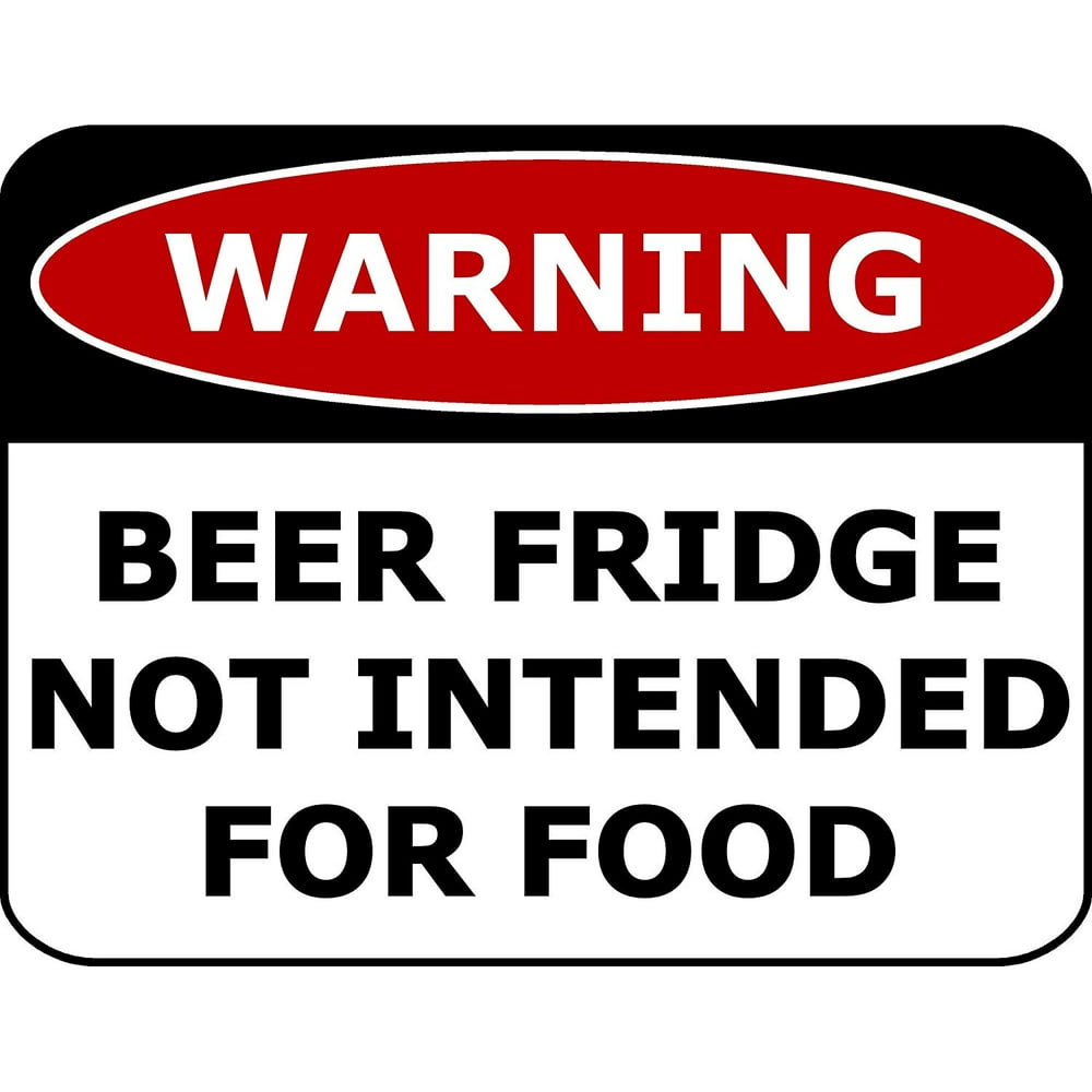 PCSCP Warning Beer Fridge Not Intended For Food 11 inch by 9.5 inch ...