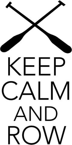 Keep Calm and Row - Rowing Wall Lettering - Vinyl Decal | 8"x20 ...
