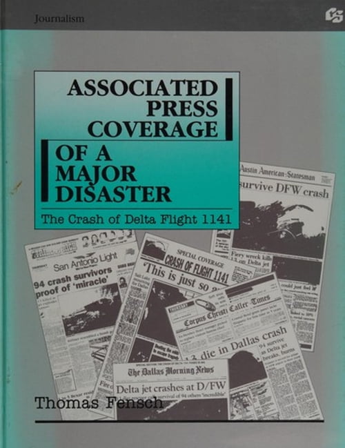 Pre-Owned Associated Press Coverage of a Major Disaster : The Crash of ...