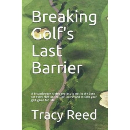 Breaking Golf's Last Barrier: A Simple 4-Step Method to Break Through ...