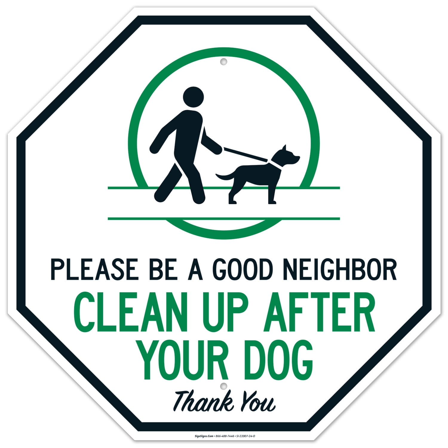 Clean Up After Your Dog Sign, Please Be A Good Neighbor Sign, - Walmart.com