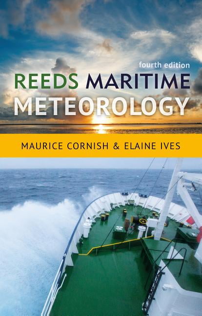 Reeds Professional: Reeds Maritime Meteorology (Edition 4) (Paperback ...