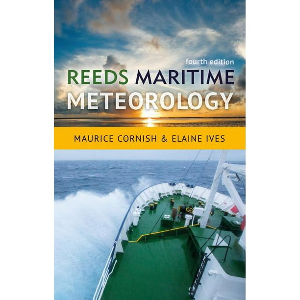 Reeds Professional: Reeds Maritime Meteorology (Edition 4) (Paperback ...