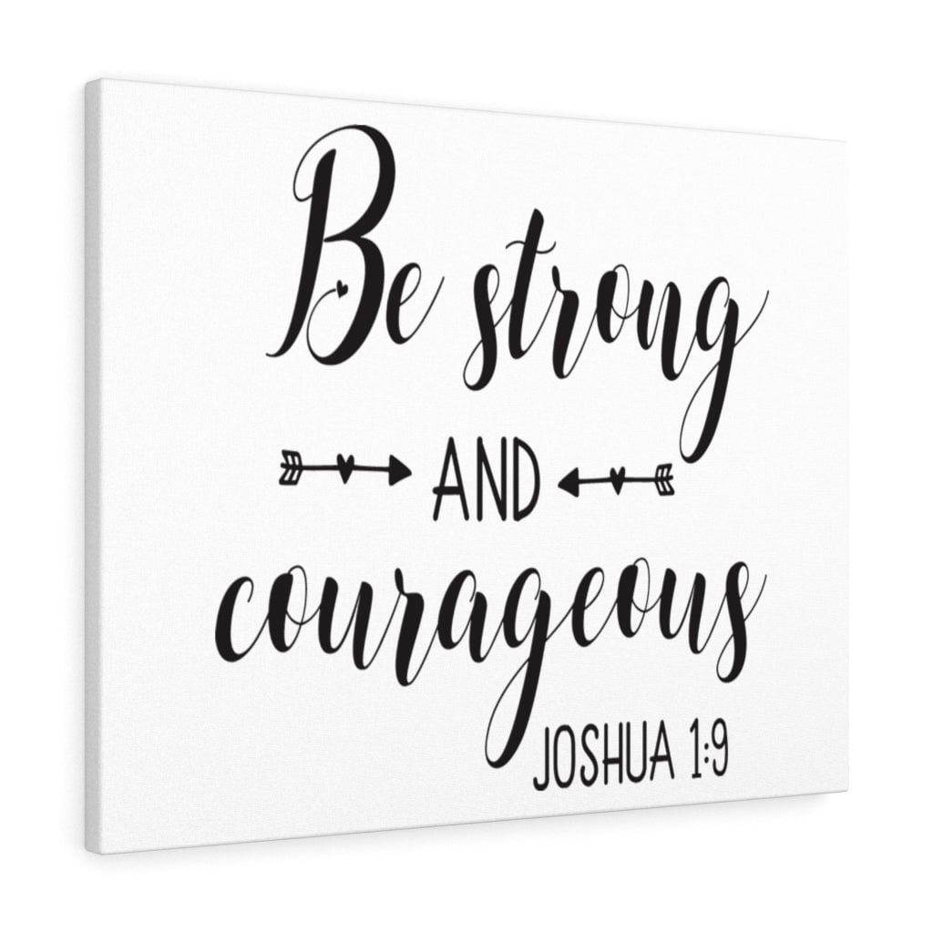 Scripture Walls Be Strong And Courageous Joshua 1:9 Bible Verse Canvas ...