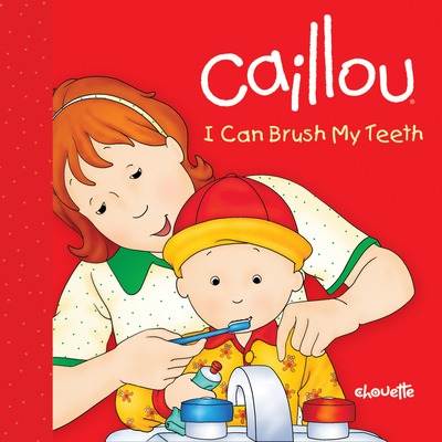 Pre-Owned Caillou: I Can Brush My Teeth (Board book) 2897180323 ...