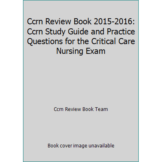 Ccrn Practice Questions