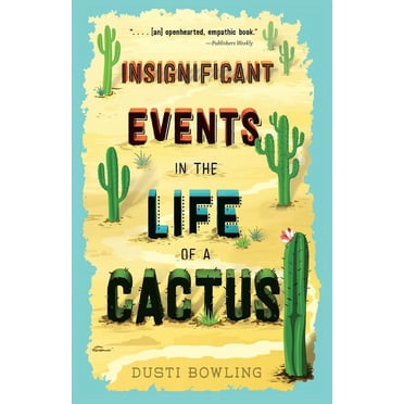Insignificant Events in the Life of a Cactus (Hardcover) - Walmart.com