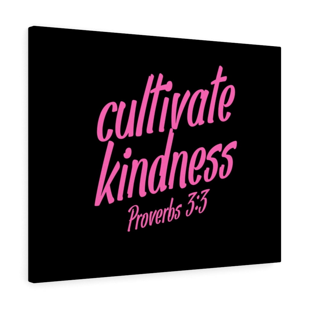 Scripture Walls Cultivate Kindness Proverbs 3:3 Bible Verse Canvas ...