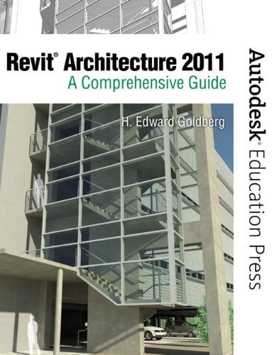 Pre-Owned Revit Architecture 2011 : A Comprehensive Guide - Walmart.com